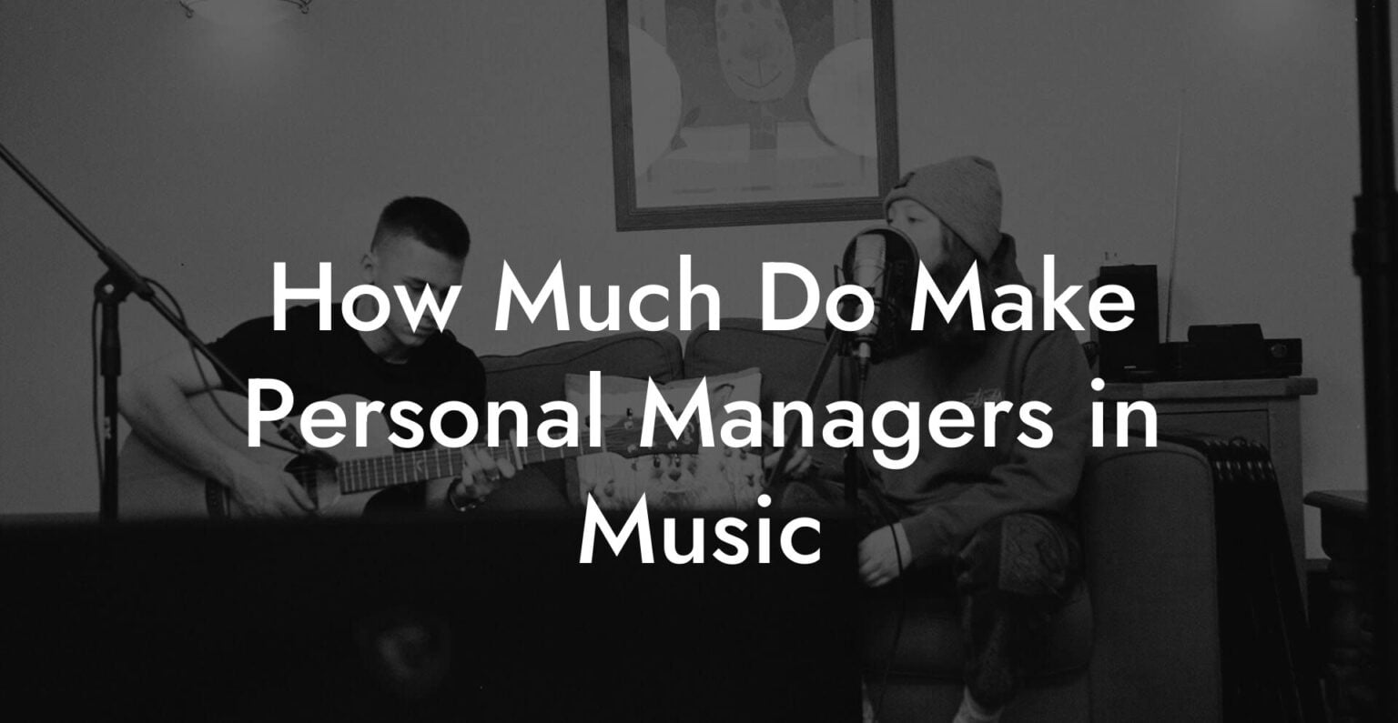 How Much Do Make Personal Managers in Music - Lyric Assistant