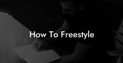 How To Freestyle - Lyric Assistant