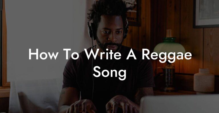 How To Write A Reggae Song - Lyric Assistant