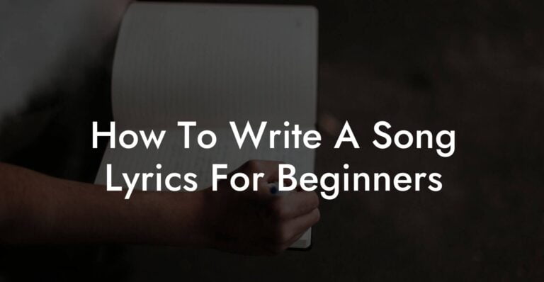 How To Write A Song Lyrics For Beginners - Lyric Assistant