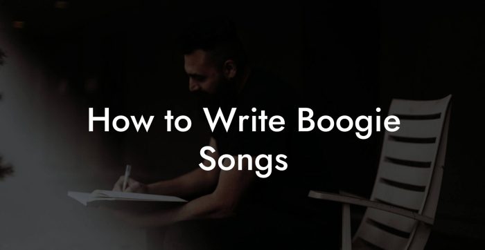 How to Write Boogie Songs - Lyric Assistant