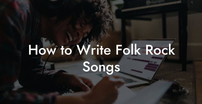 How to Write Folk Rock Songs - Lyric Assistant