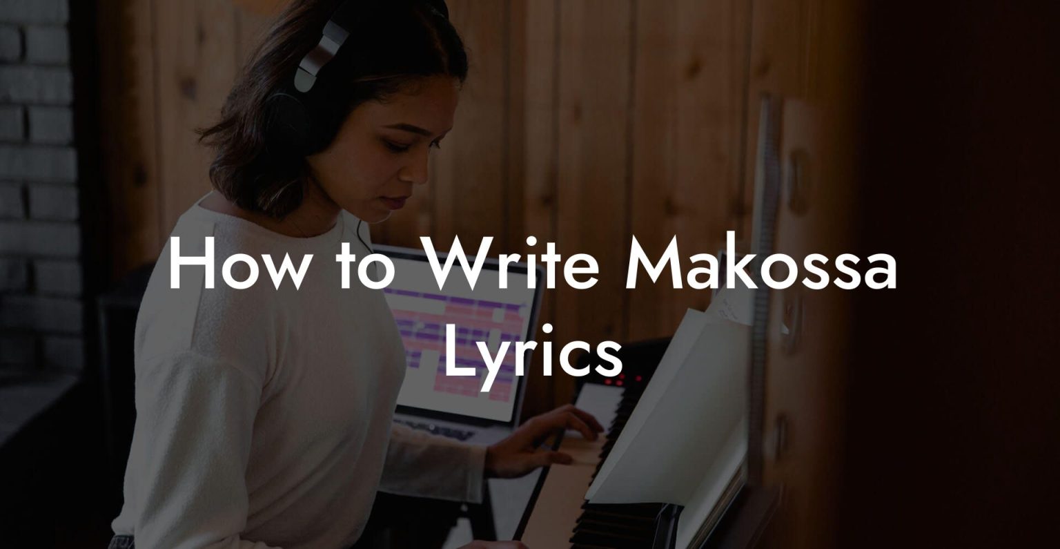 How to Write Makossa Lyrics - Lyric Assistant