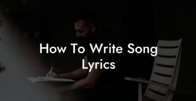 How To Write Song Lyrics - Lyric Assistant