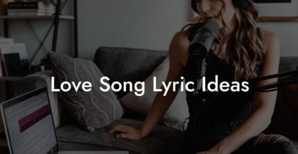 Love Song Lyric Ideas - Lyric Assistant