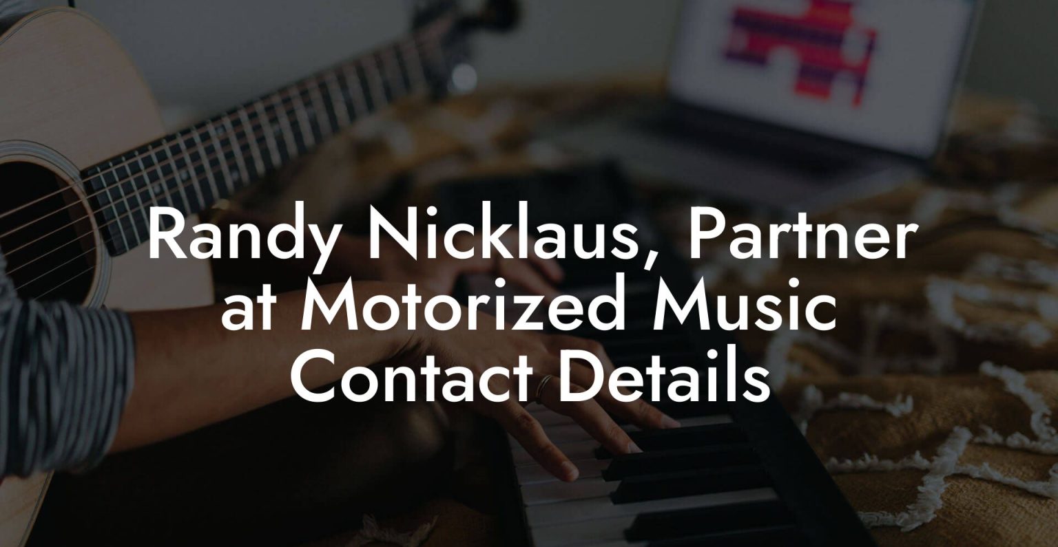 Randy Nicklaus, Partner at Motorized Music Contact Details - Lyric ...