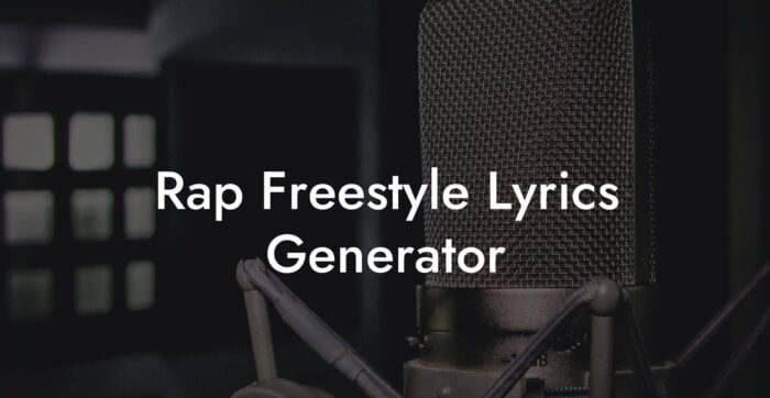 Rap Freestyle Lyrics Generator - Lyric Assistant